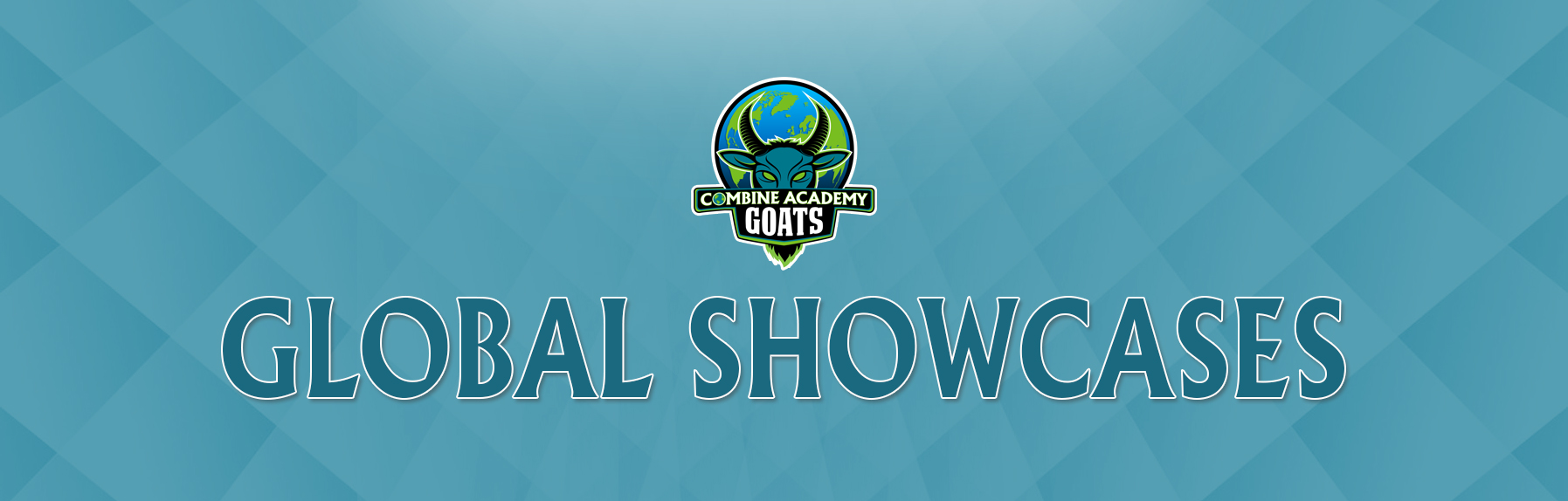 Global Showcases - Combine Academy