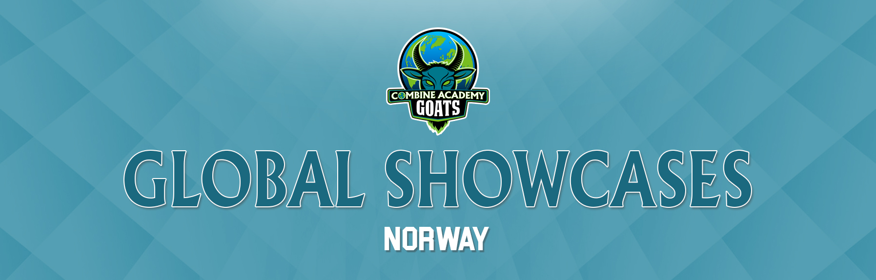 Norway Global Showcase - Combine Academy