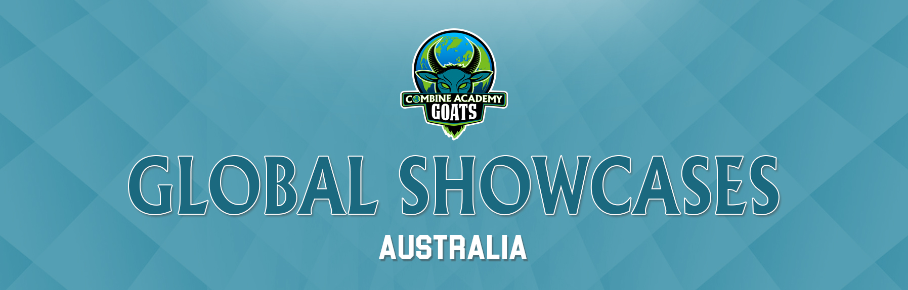 Australia Global Showcase - Combine Academy